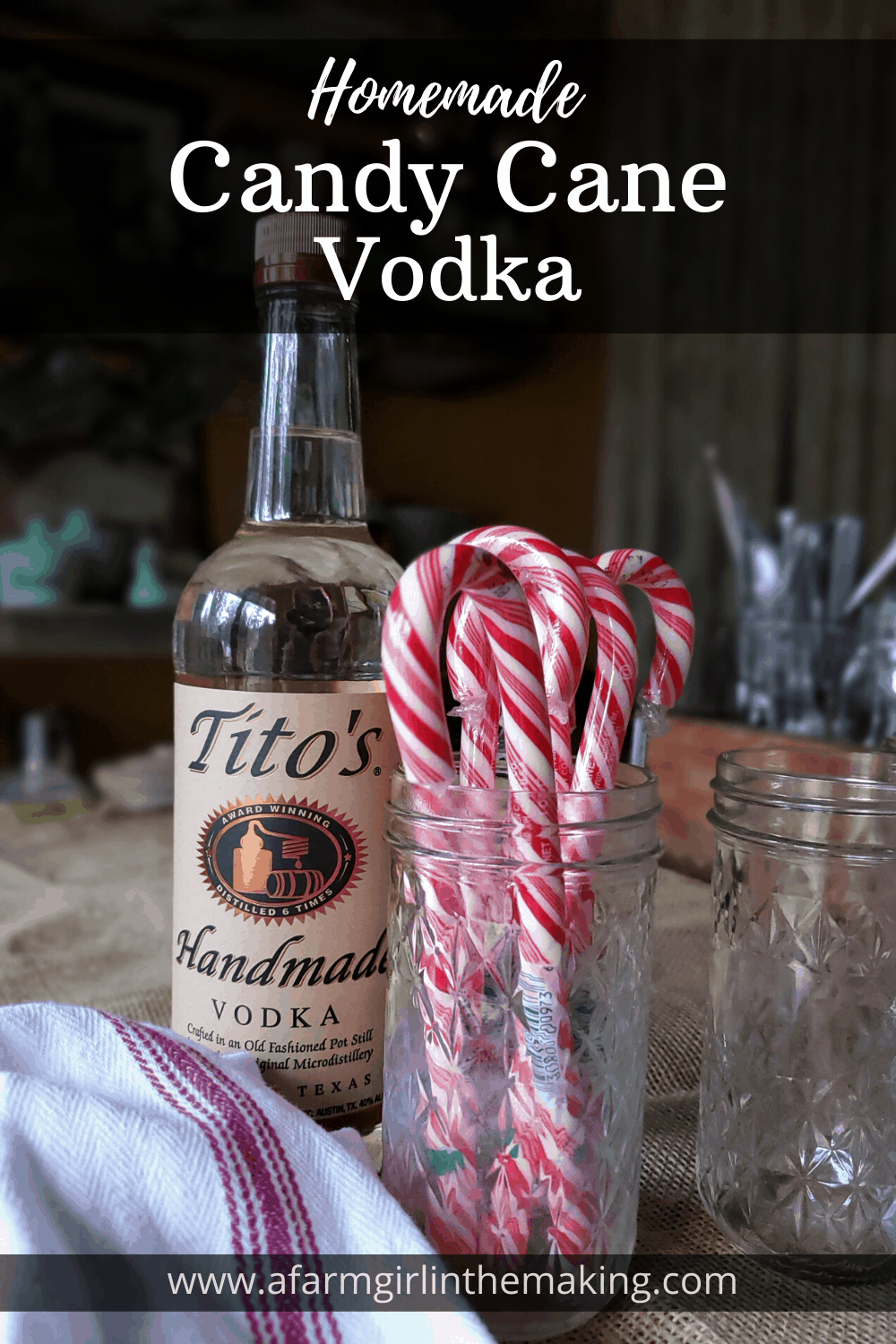 Homemade Candy Cane Vodka Recipe | A Farm Girl in the Making