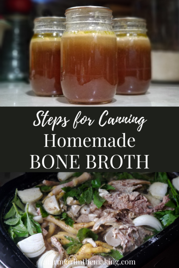 Steps for Canning Bone Broth and Stock | A Farm Girl in the Making